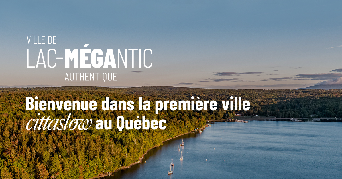 Découvrir Lac-Mégantic | Ville Lac-Mégantic